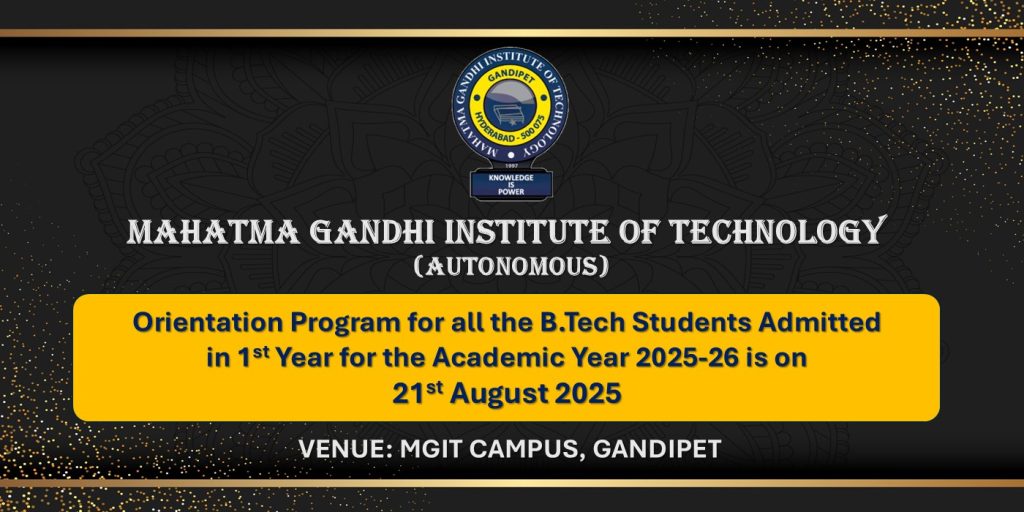 First-Year B.Tech Student Orientation Program - MGIT